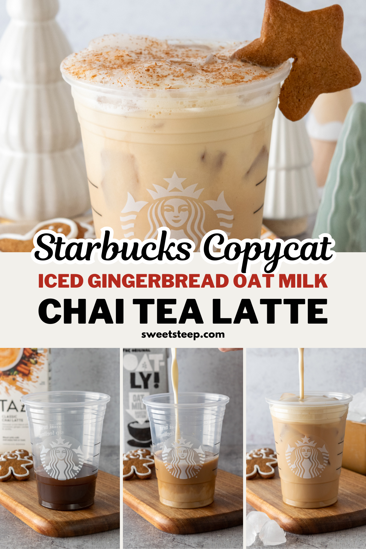 Starbucks Iced Gingerbread Oat Milk Chai Latte Copycat Recipe Sweet Steep